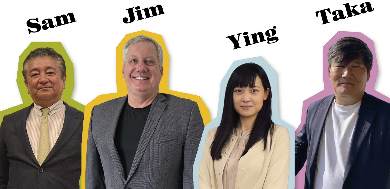 Sam jin, jim yang, tao yin and jian tao.